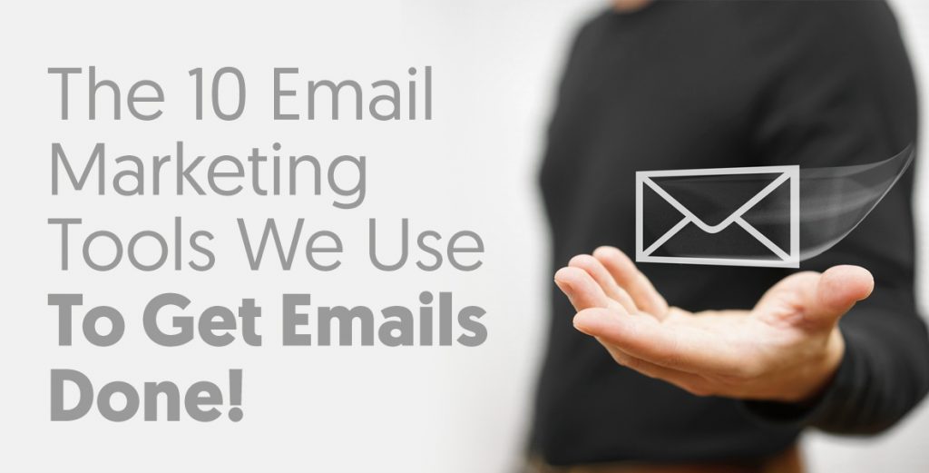 The 10 Email Marketing Tools We Use To Get Emails Done! - EmailListVerify