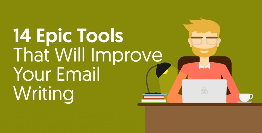 14 Epic Tools That Will Improve Your Email Writing - EmailListVerify