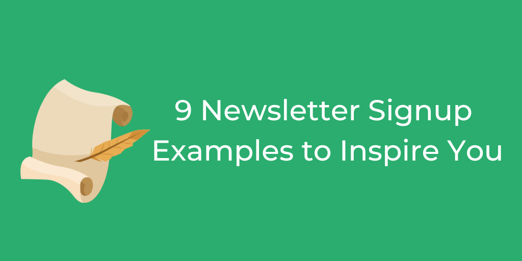 9 Newsletter Signup Examples to Inspire You in 2023 - EmailListVerify